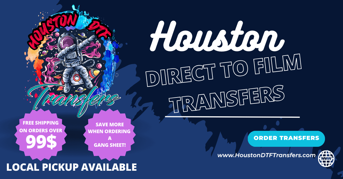 Houston DTF Transfers